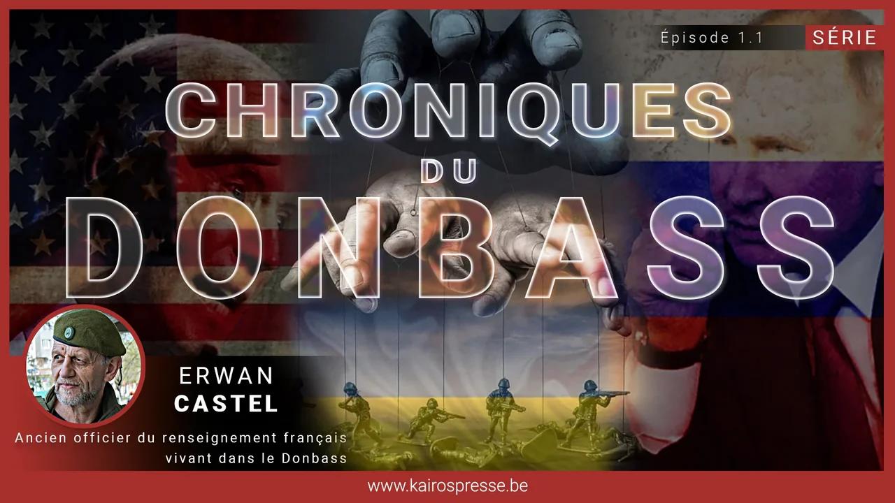 Chronique Du Donbass 11