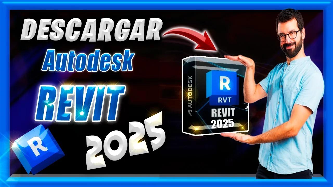 DESCARGAR Autodesk REVIT 2025 GRATIS FULL ACTIVADO