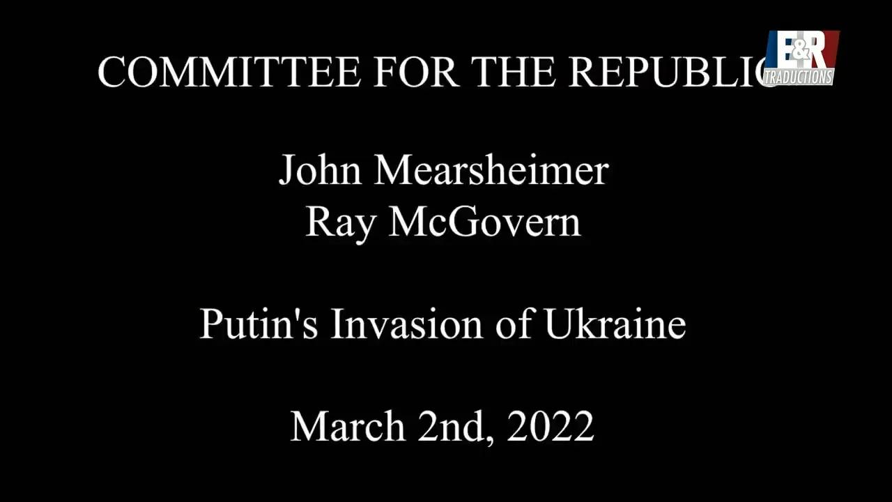 John Mearsheimer explique l’intervention russe en Ukraine