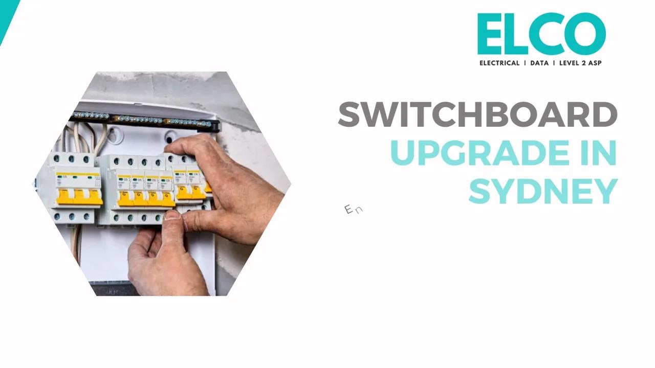 Enhance Safety and Efficiency: Switchboard Upgrade in Sydney