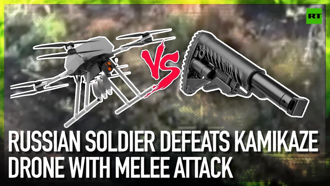 Russian soldier defeats kamikaze drone with melee attack