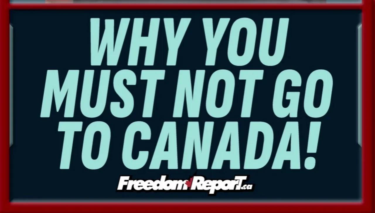 Why You Must Not Go To Canada