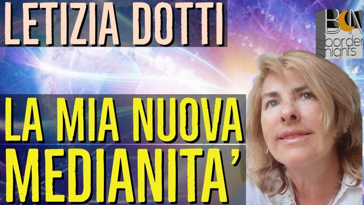 LA MIA NUOVA MEDIANITA' - LETIZIA DOTTI