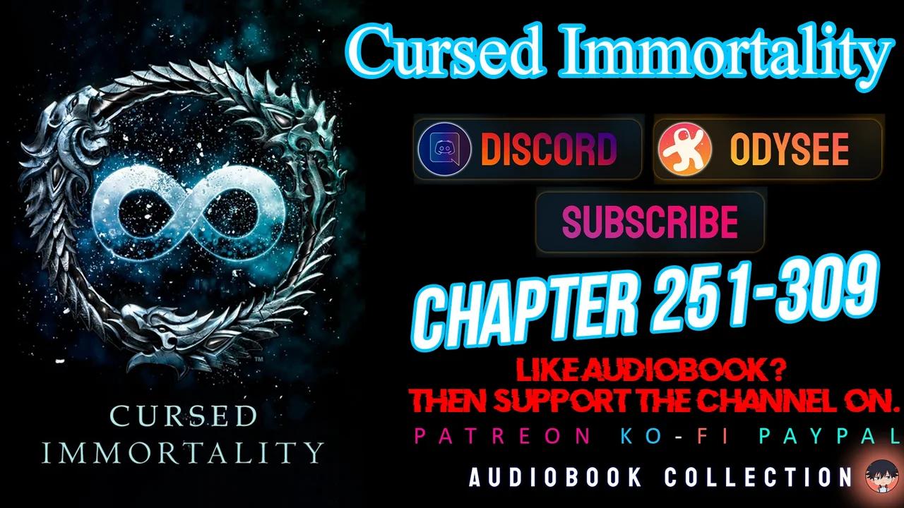 Cursed Immortality chapter 251-309