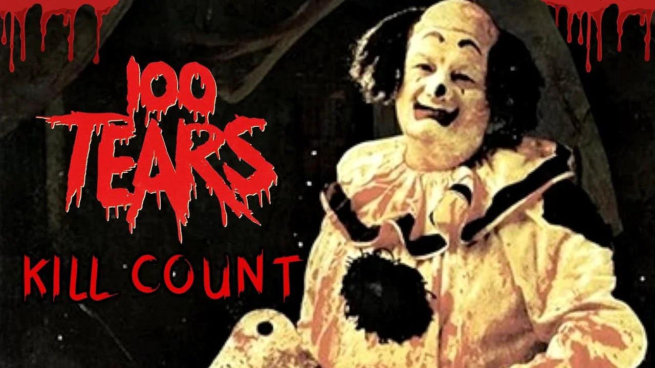 100 Tears (2007) - Kill Count S10 - Death Central