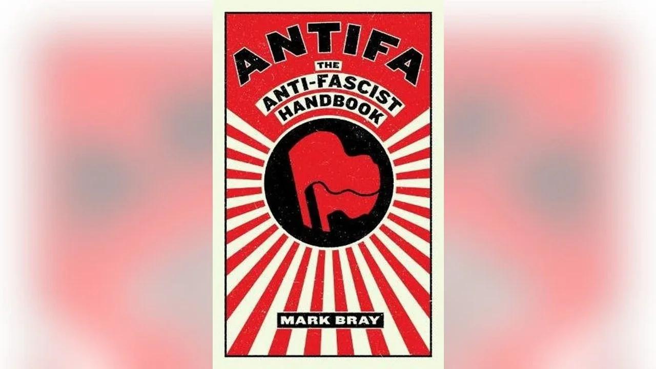 Antifa : The Anti-Fascist Handbook - Mark Bray