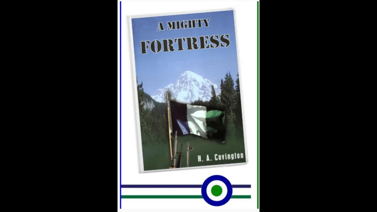 "A Mighty Fortress" Chapter 4 pt.2 and Chapter 5 by Harold A. Covington