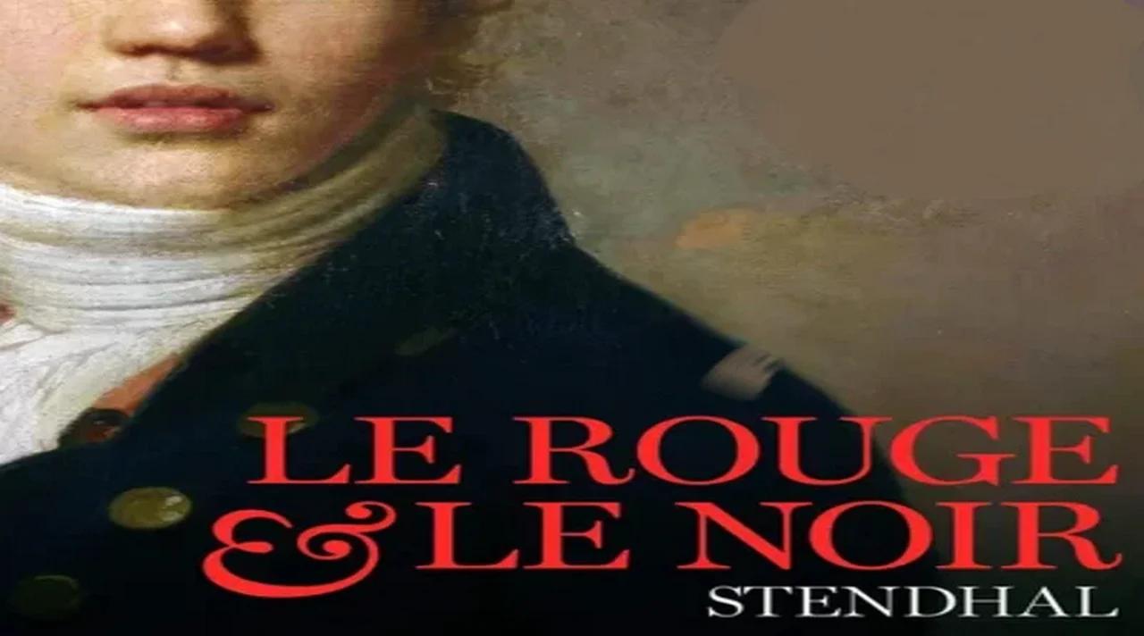 Le Rouge et le Noir de Stendhal