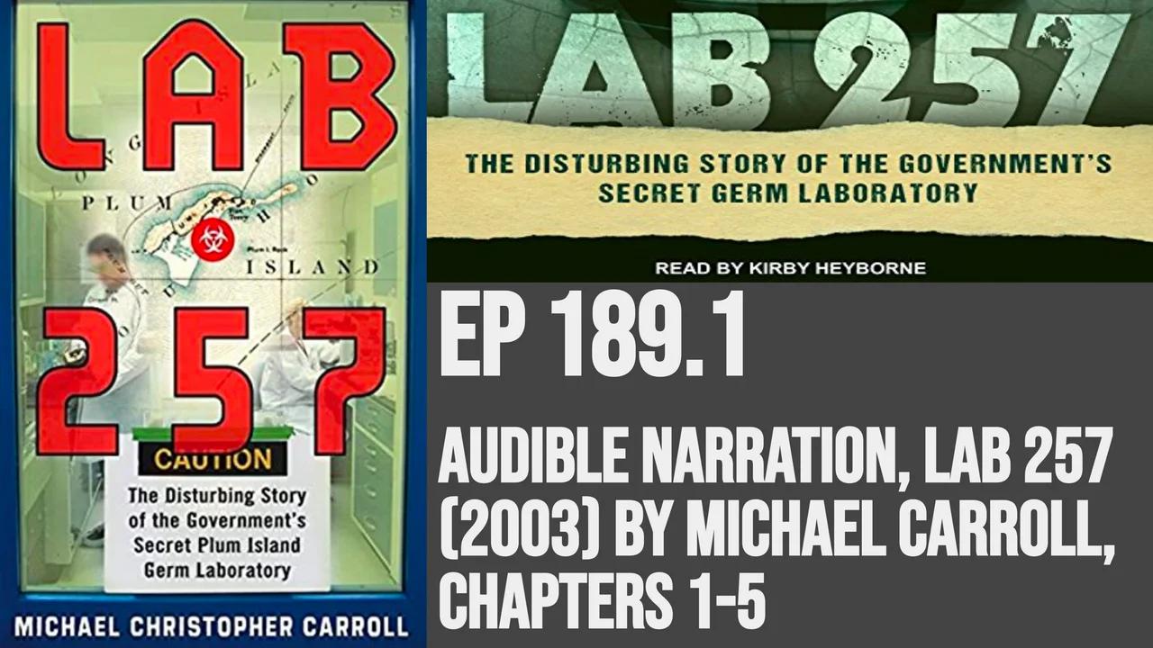 Ep 189.1: Audible narration, Lab 257 (2003) by Michael Carroll ...