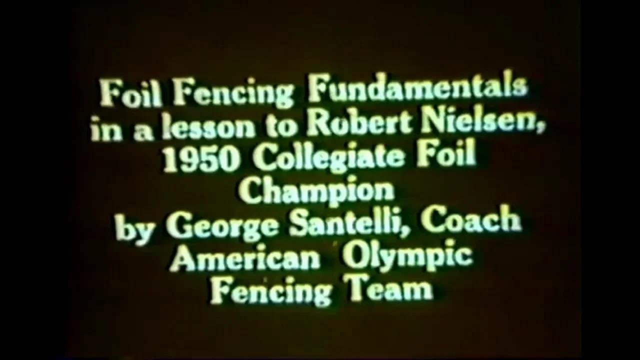1950 Giorgio Santelli Foil Fencing Fundamentals