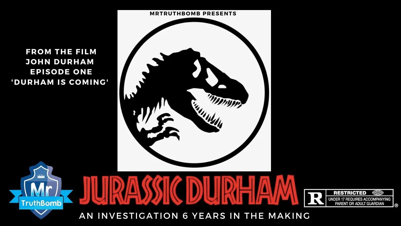 JURASSIC DURHAM - from JOHN DURHAM The Series - EPISODE ONE - A ...