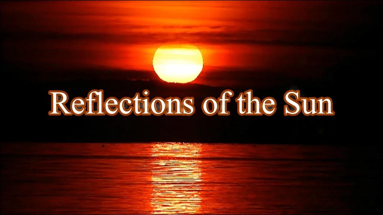 ☀~ Reflets du Soleil