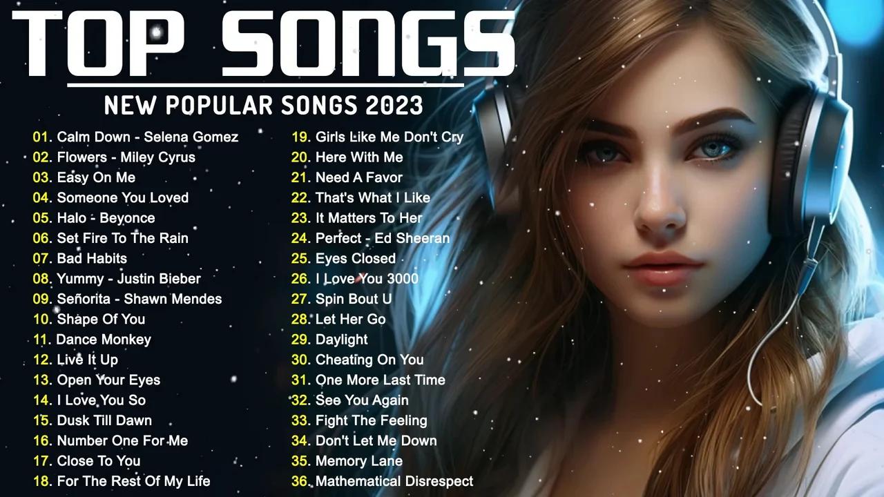 Top Hits 2023 ☘ New Popular Songs 2023 🎶 Best English Songs ( Best Pop ...
