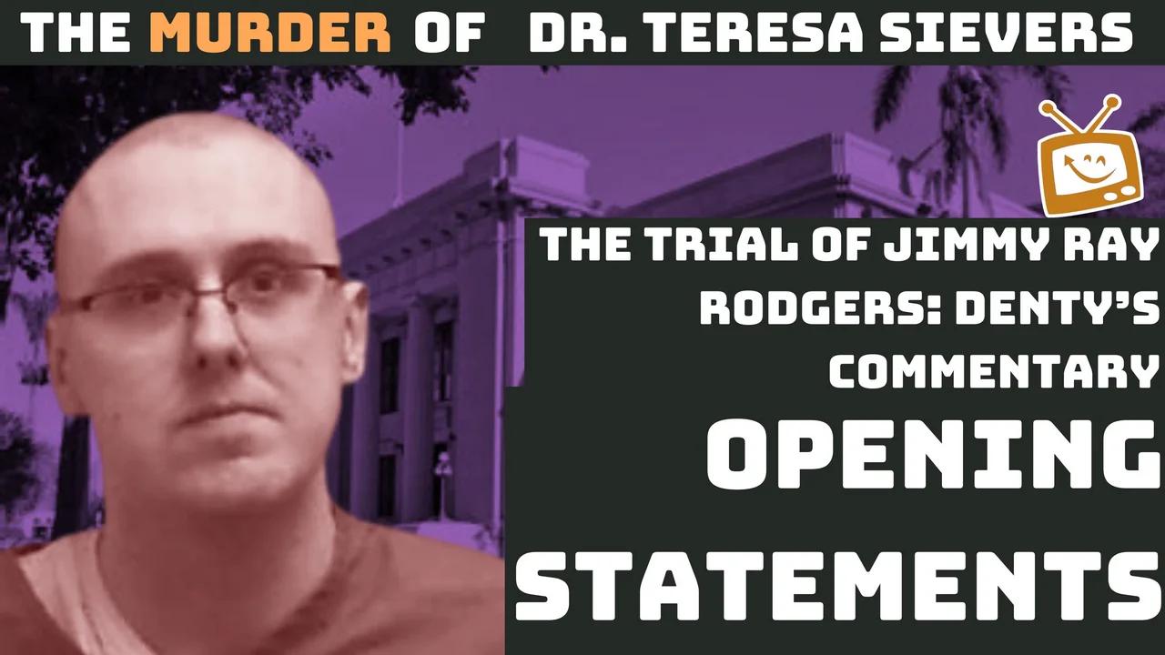 The Murder Of Dr Teresa Sievers | The Trial Of Jimmy Ray Rodgers ...