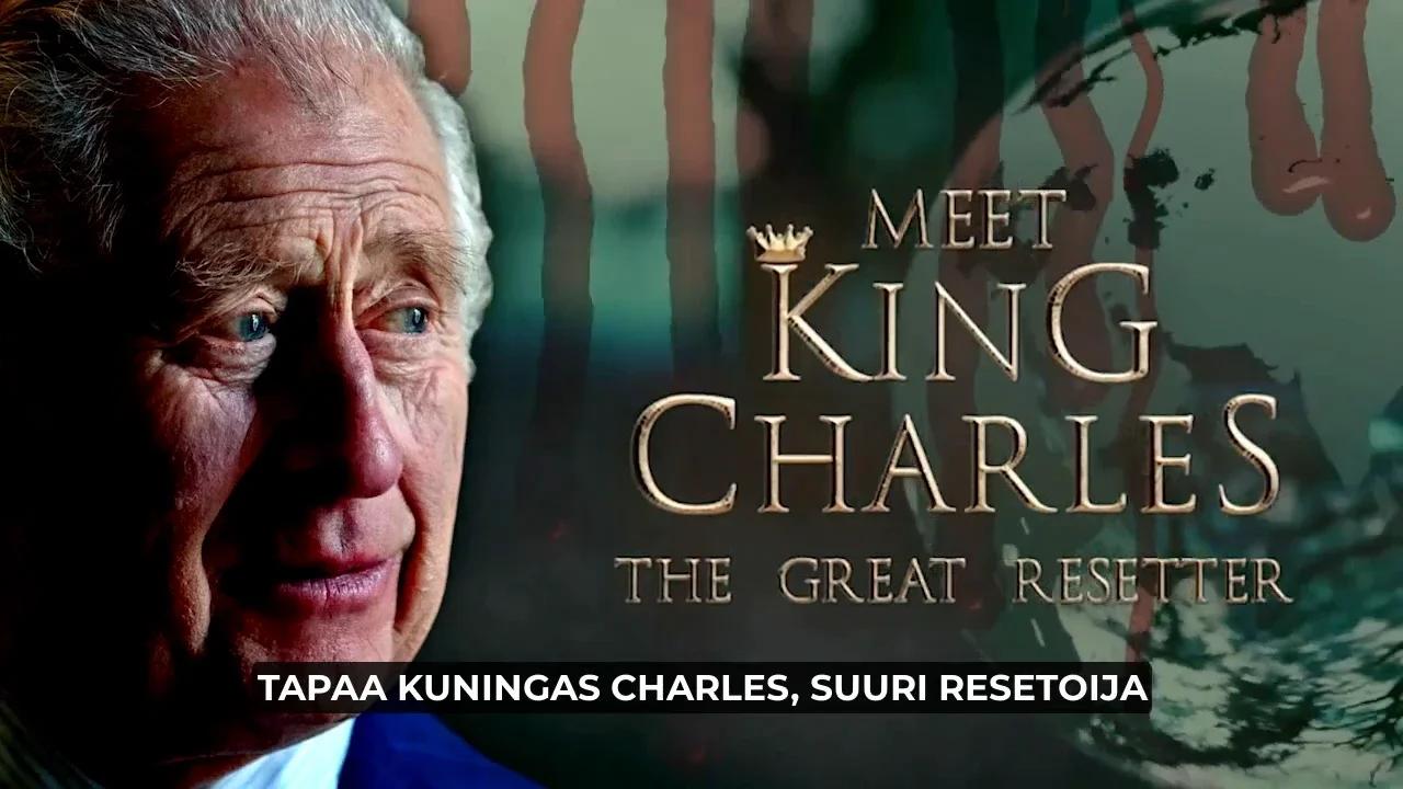 The Corbett Report: Tapaa kuningas Charles, Suuri Resetoija