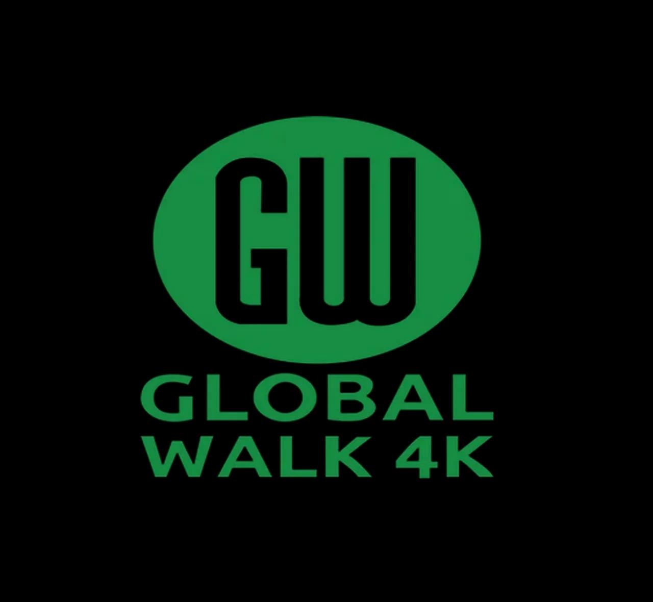 Global Walk 4K