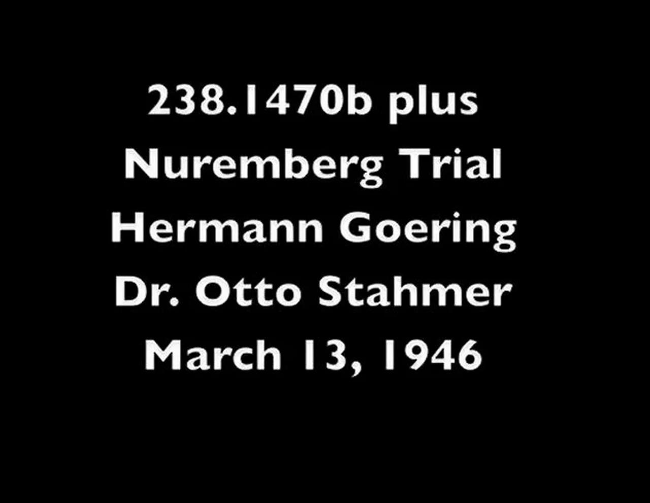 Nuremberg Day 80 (1946) Hermann Goering Direct Dr. Otto Stahmer (PM)