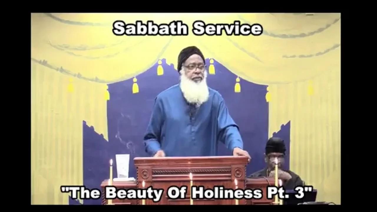 Sabbath Service: "The Beauty Of Holiness Pt. 3" 2/8/2025