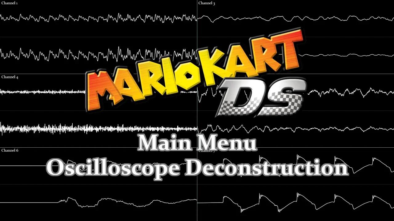 Mario Kart DS Kiosk Demo - Main Menu (Oscilloscope Deconstruction)