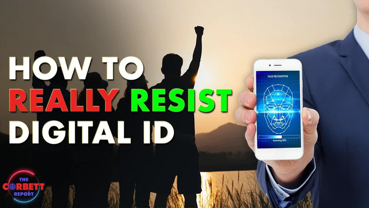 How To Really Resist Digital Id Solutionswatch