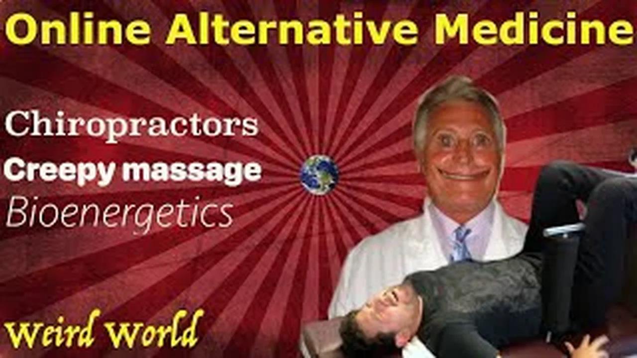 The weird world of Alternative medicine - weird world
