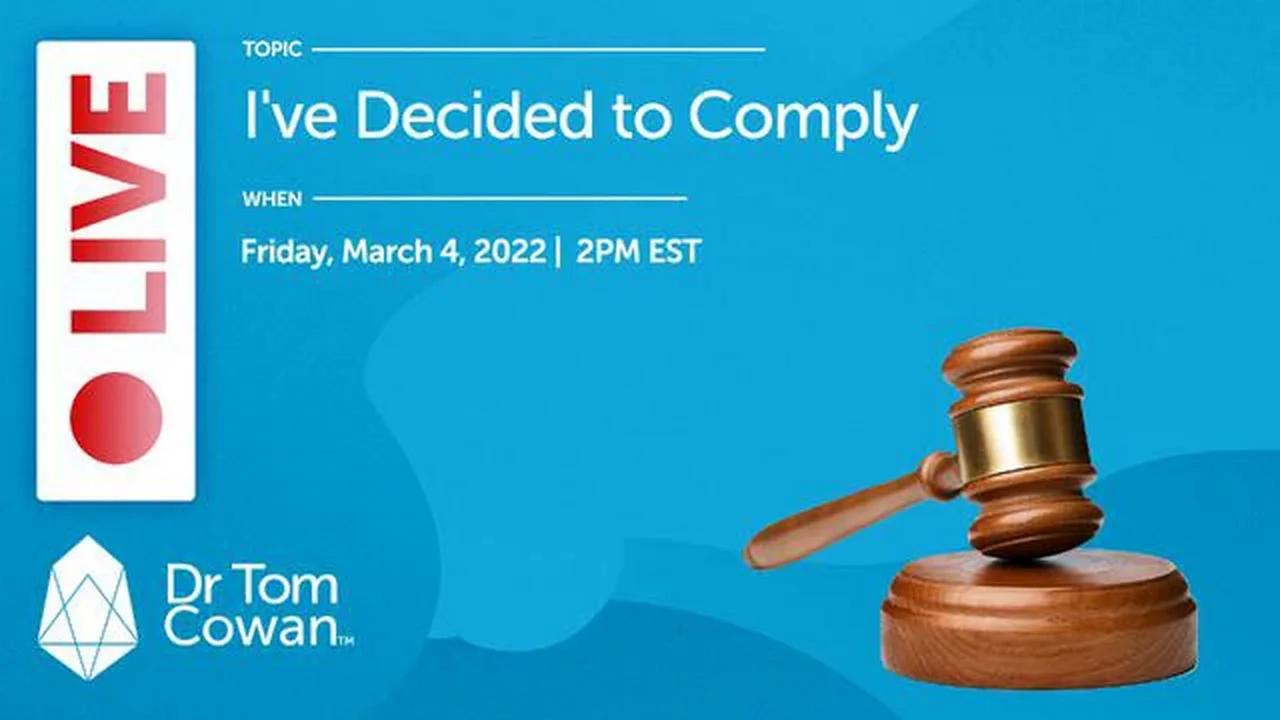 Dr. Thomas Cowan - I've Decided To Comply