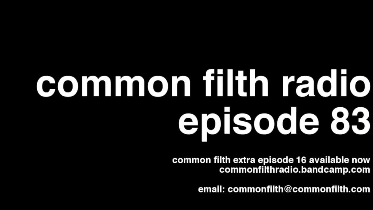 Common Filth Radio - Episode 83 (THE PROFESSOR AND THE TRAMP) (Common ...