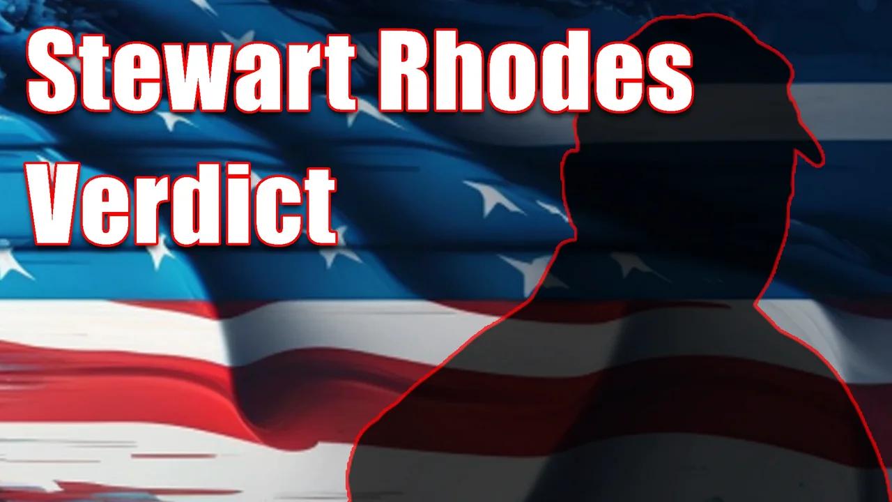 Stewart Rhodes and Seditious Conspiracy Verdict Stewart Rhodes and Seditious Conspiracy Verdict