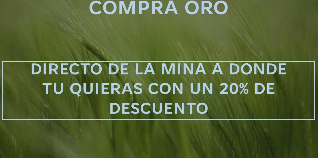 #Oro directo de la mina a tu casa con un 20% de descuento sobre precio ...