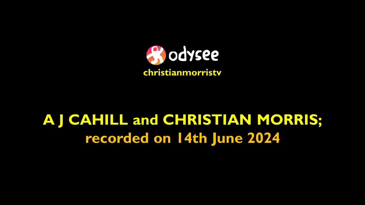A J CAHILL AND CHRISTIAN MORRIS 14TH JUNE 2024