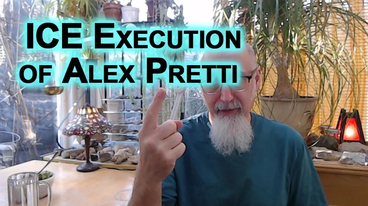 ICE Execution of Alex Jeffrey Pretti, Minneapolis: 1st Reaction, United ...