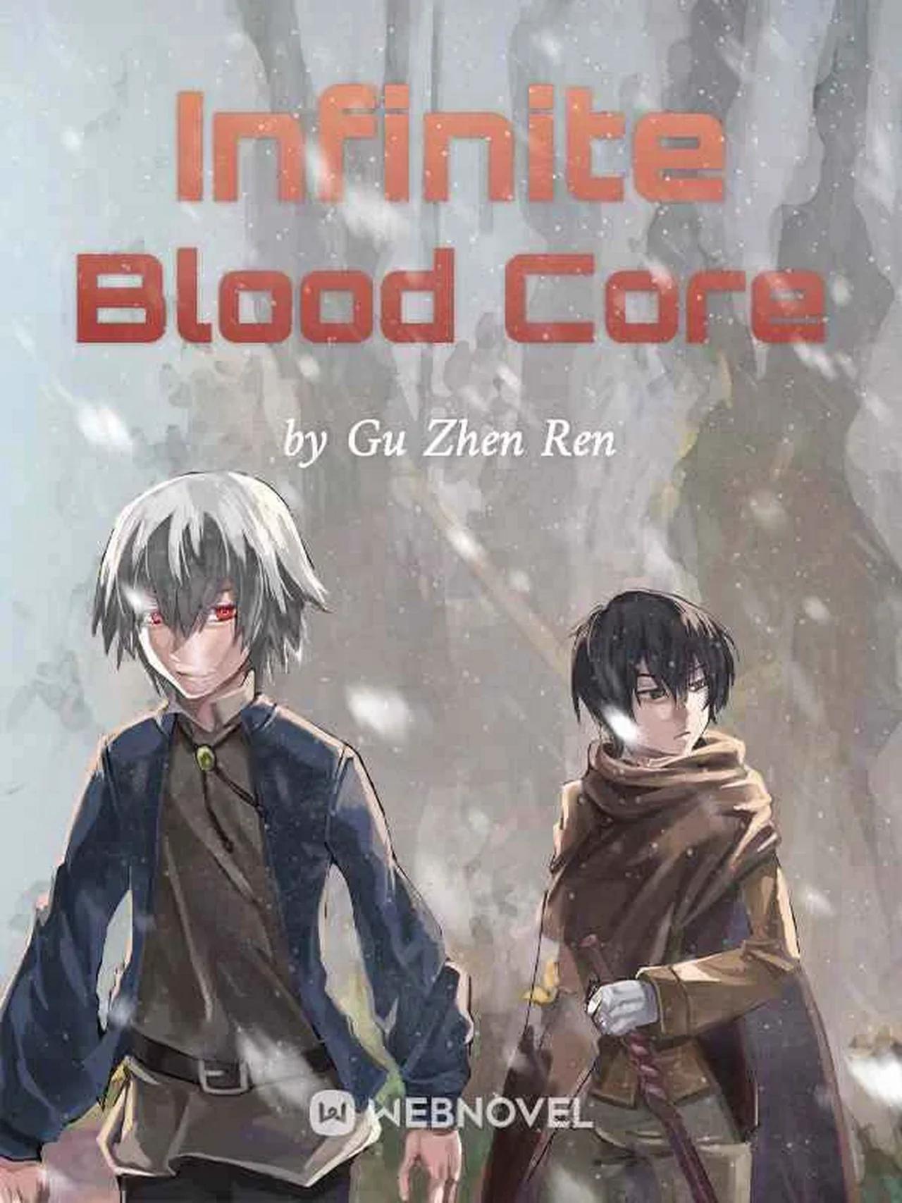 Infinite Bloodcore Chapters 151-212 (End of Book 1)