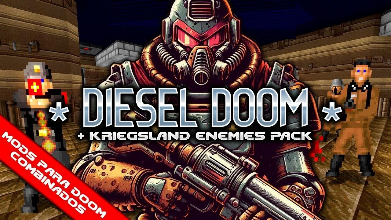Diesel Doom + Kriegsland Enemies Pack [Mods para Doom Combinados]