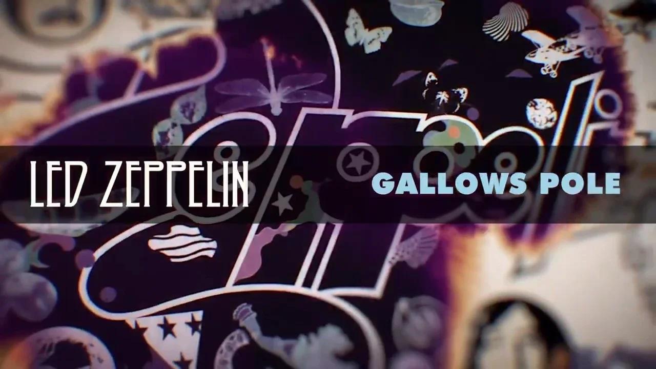 Led Zeppelin “Gallows Pole”