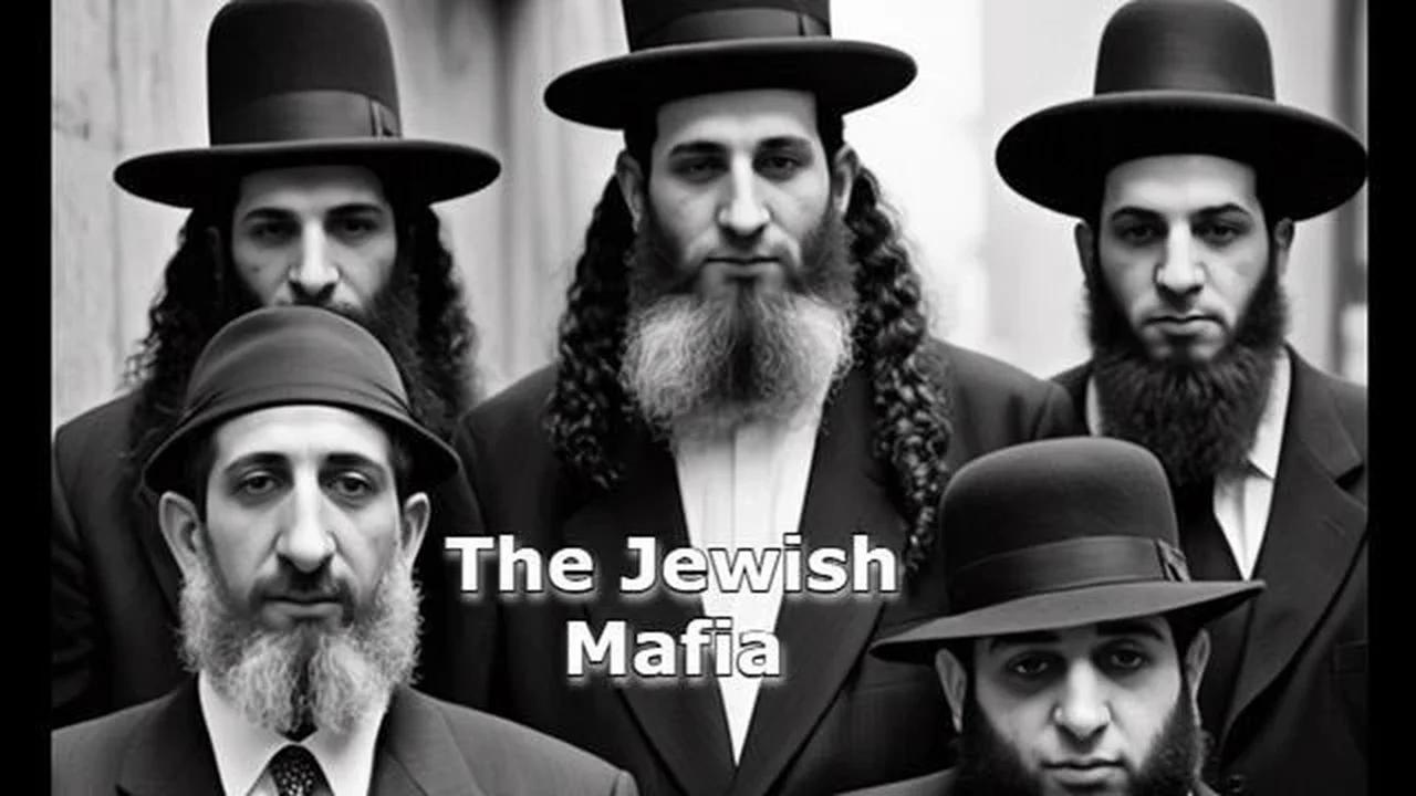 👹☣ ☣👹The Truth about The Jewish Mafia