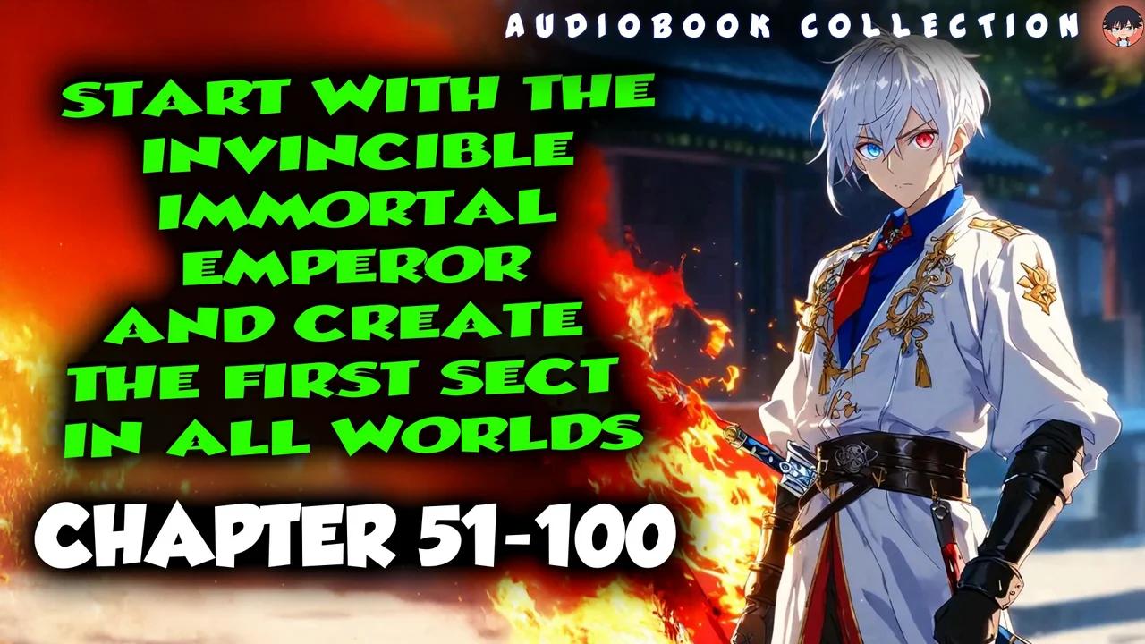 Start with the invincible Immortal Emperor and create the first sect in ...