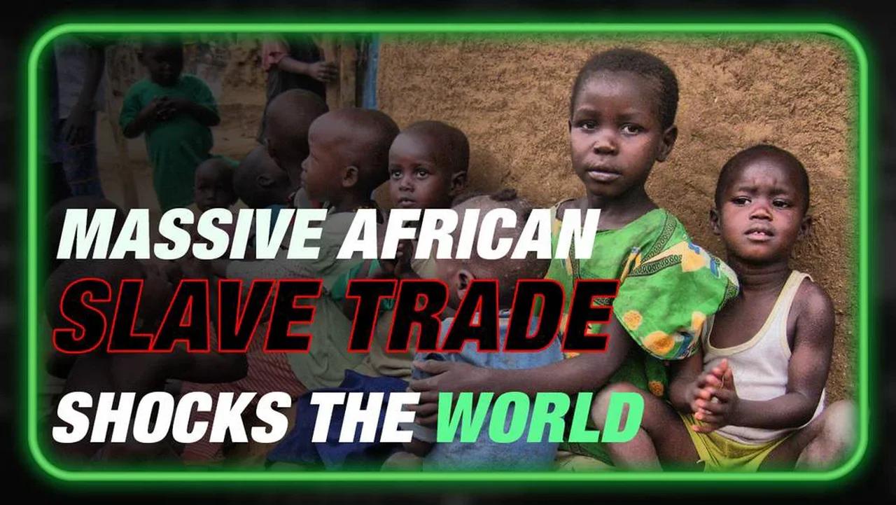 Video- Massive African Slave Trade Shocks The World