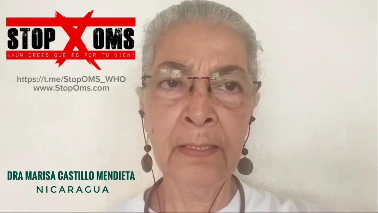 DRA MARISA CASTILLO DE NICARAGUA DICE "STOP OMS"