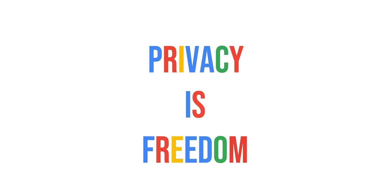 Privacy is Freedom