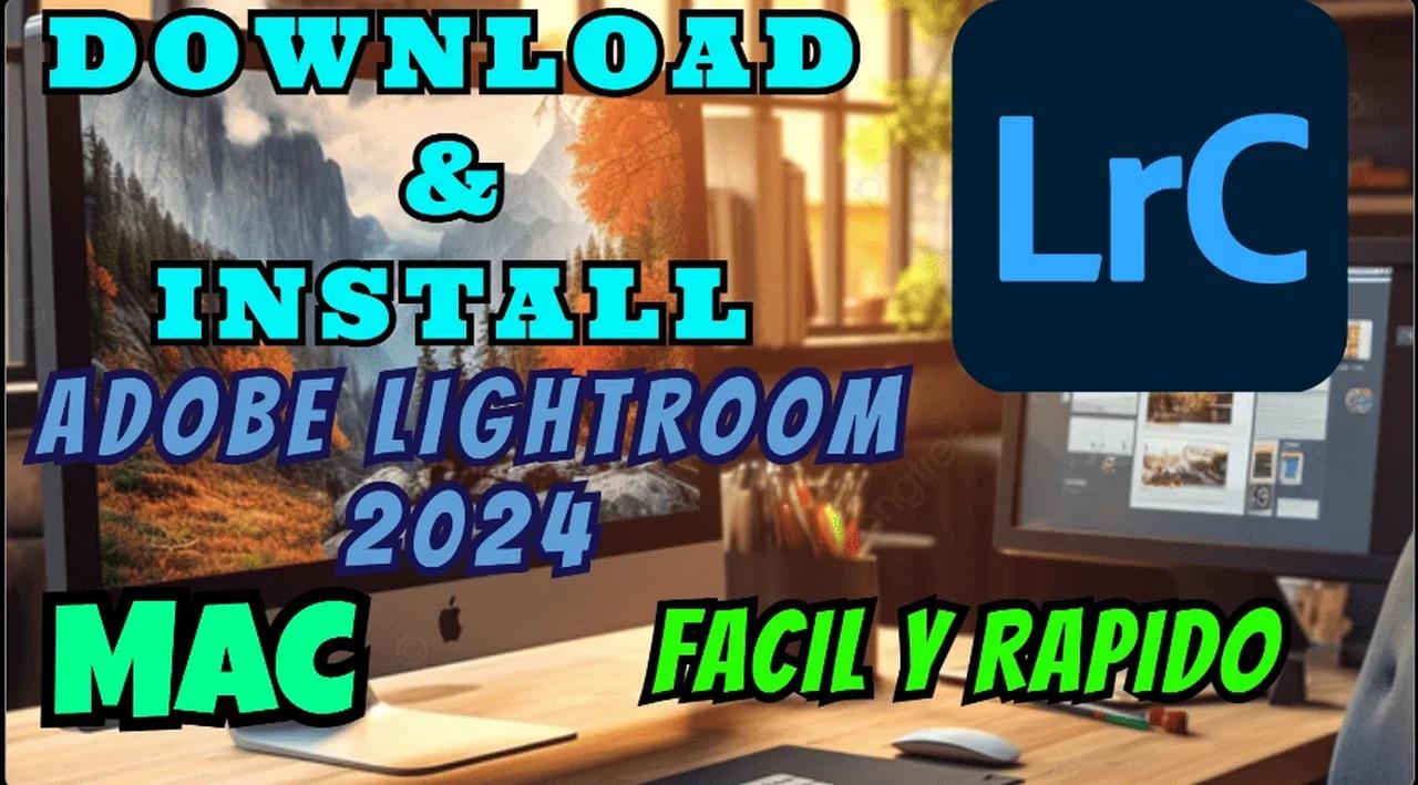 Descargar e instalar Adobe Lightroom 2024 para macOS