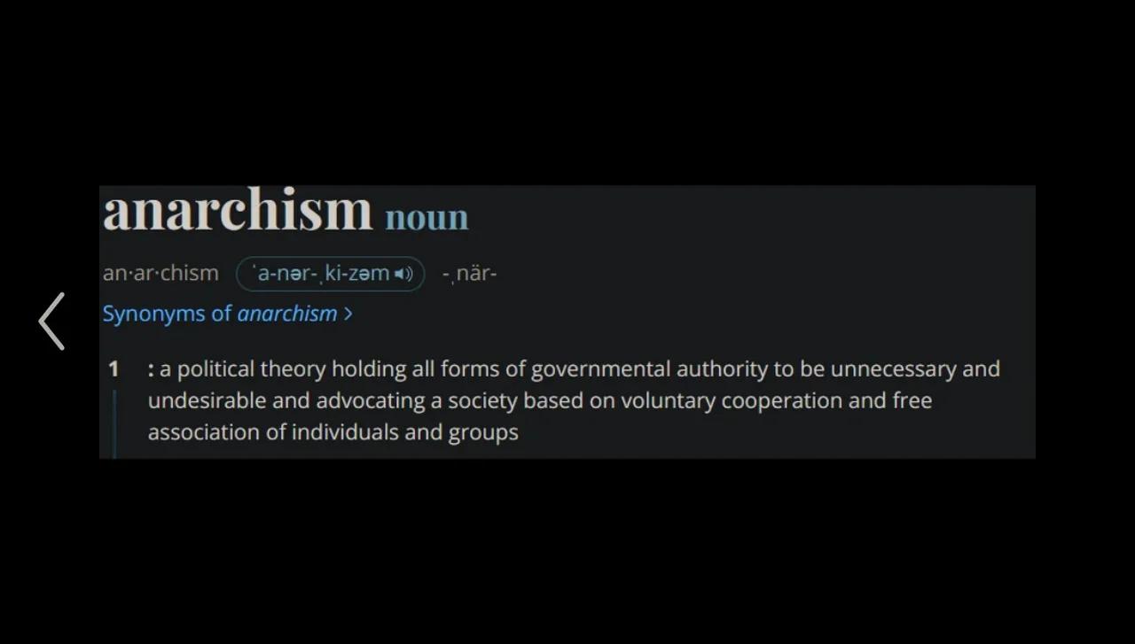 definition of anarchism-- Its pretty decent but it could worded better
