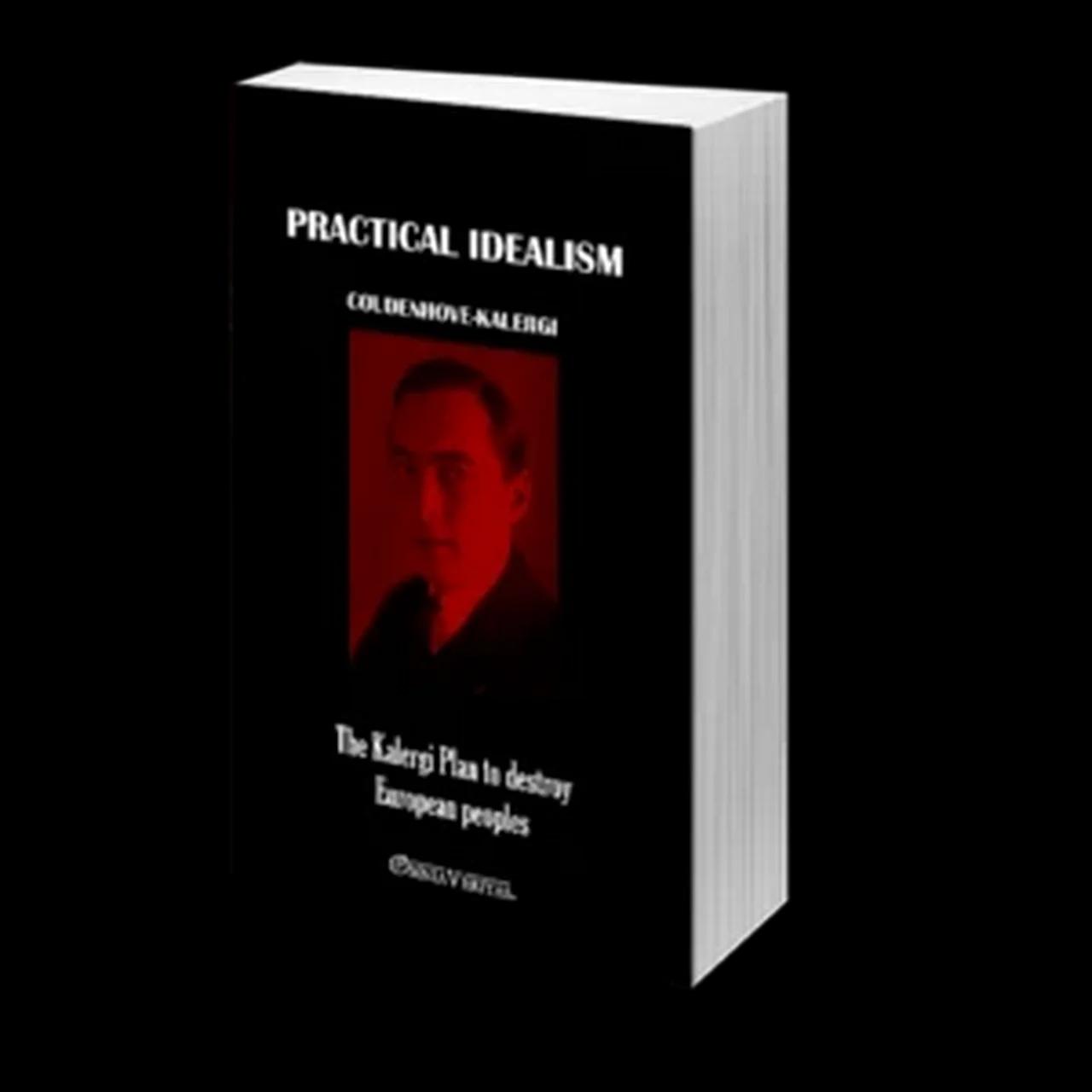 Practical Idealism, 1925 - Richard Coudenhove-Kalergi