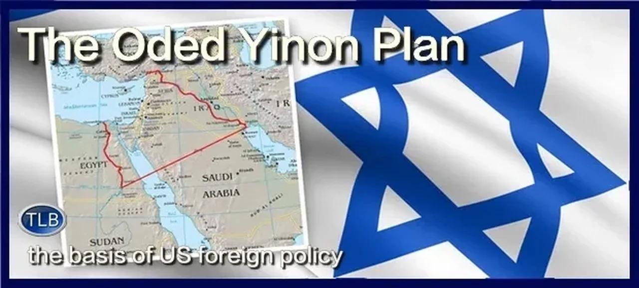 GREATER ISRAEL - The Infamous Oded Yinon Plan
