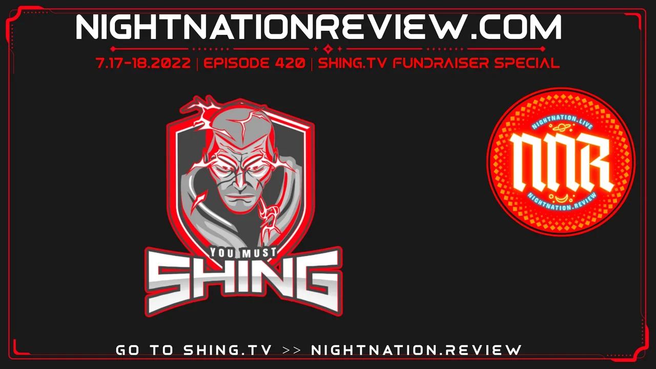 NightNation.Review | Episode 420 | First Every Shing Fundraiser ...