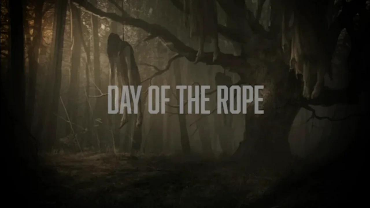 Day Of The Rope