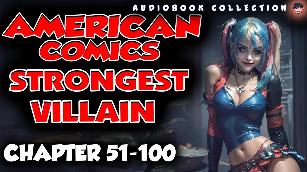 American Comics The Strongest Villain Chapter 51-100