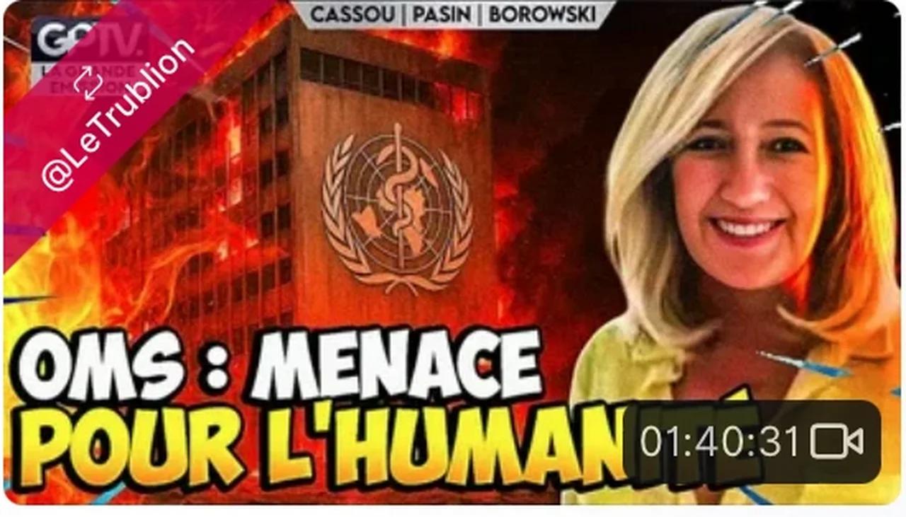 OMS : L’ORGANISATION LA PLUS DANGEREUSE AU MONDE | JACKY CASSOU | GPTV