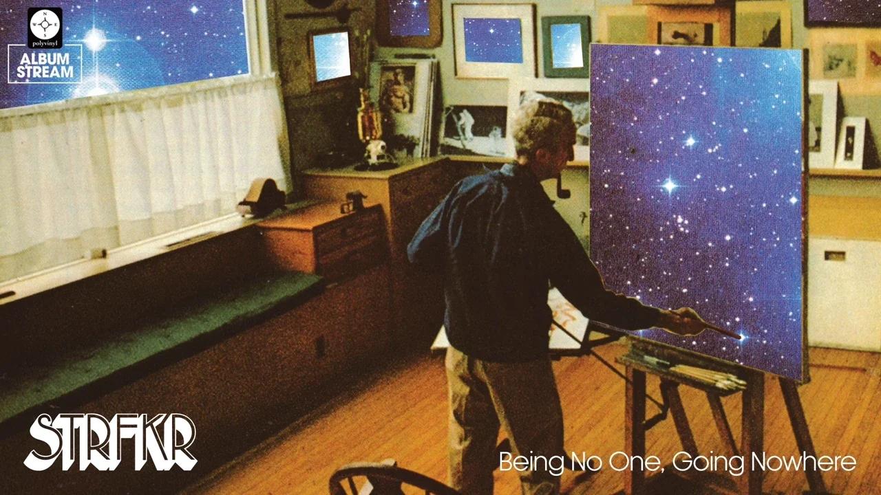 STRFKR - Being No One Going Nowhere [FULL ALBUM, PORTLAND INDIE]
