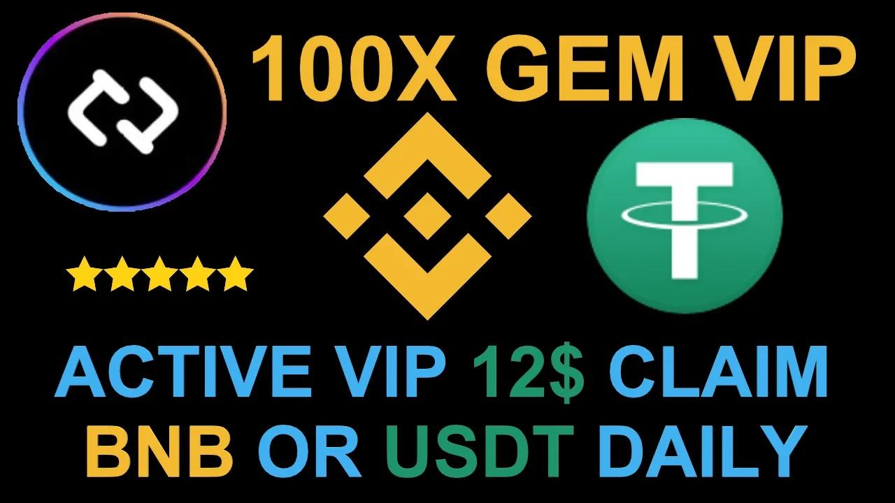 100 GEM VIP START CLAIM NOW 25% PER DAY ONLY 12USDT - EARN BNB AND USDT ...