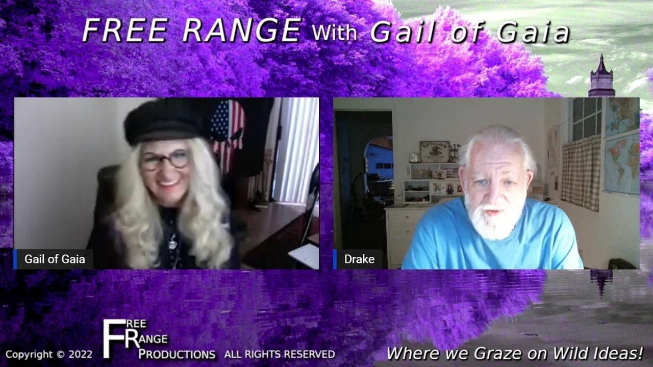 Drake Bailey and Gail of Gaia Talk Show on FREE RANGE